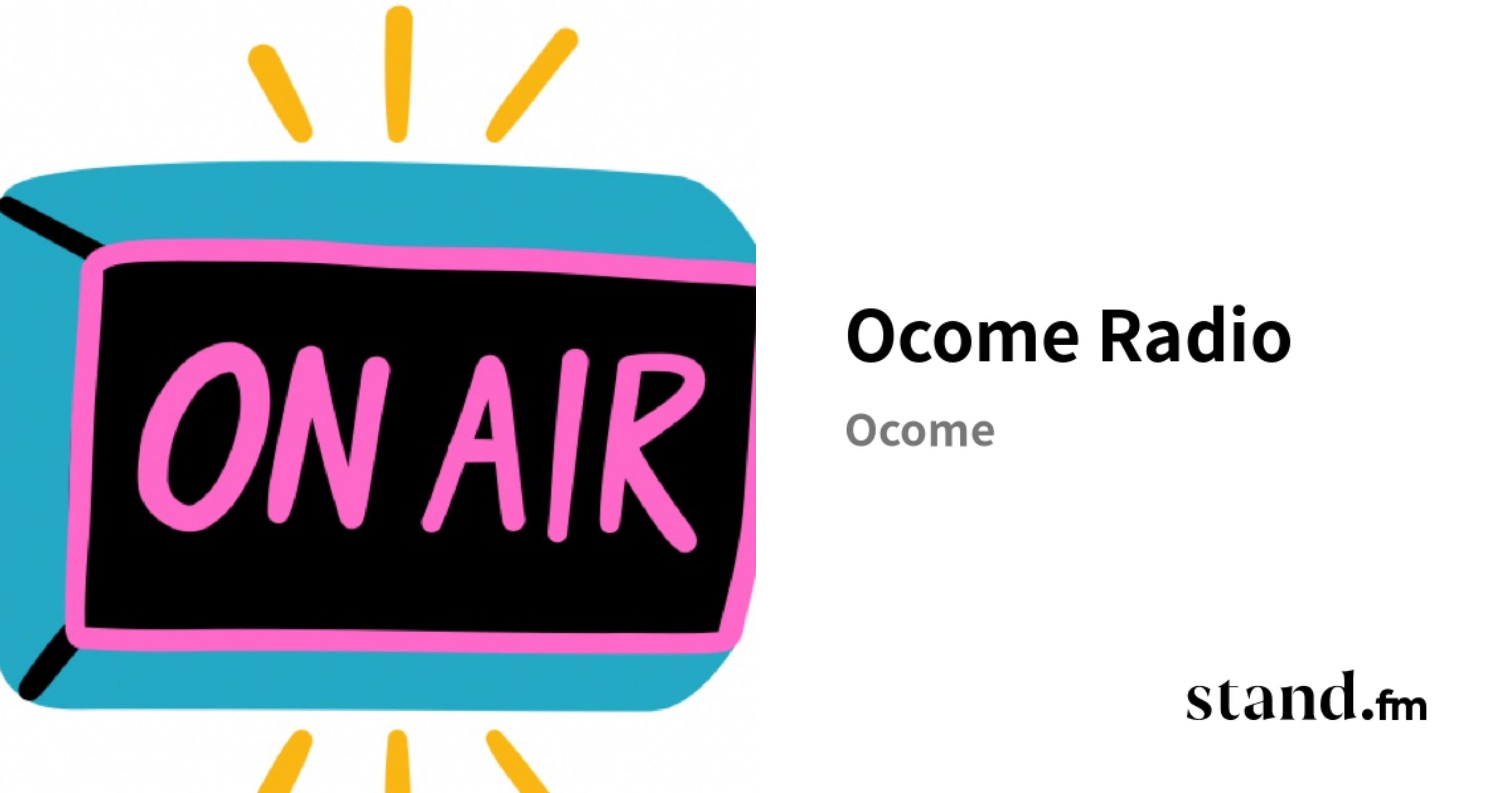 Ocome Radio | stand.fm