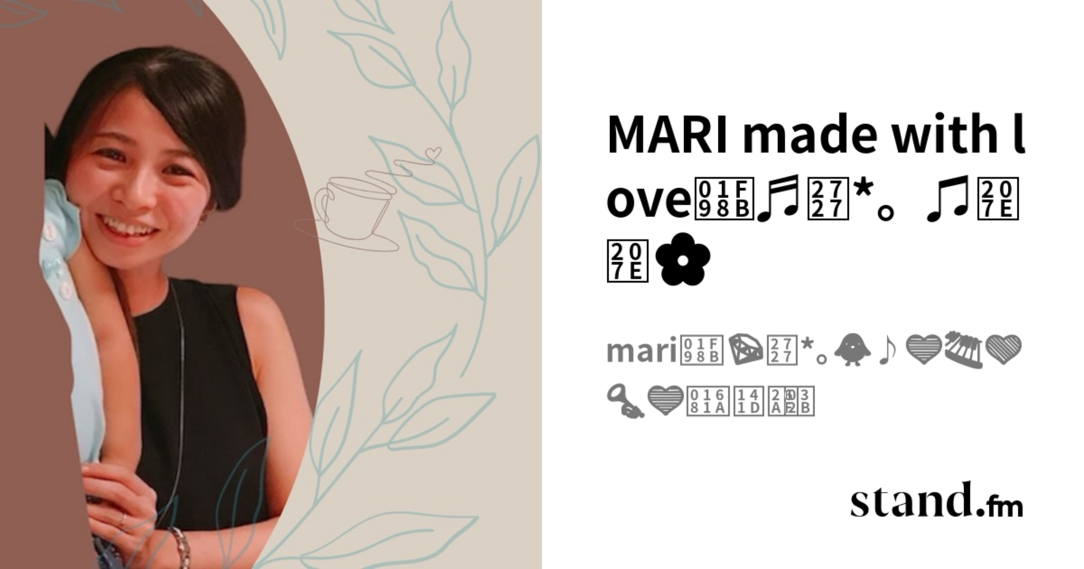 MARI made with love🦋♬ *。♫⁾⁾💠 | stand.fm