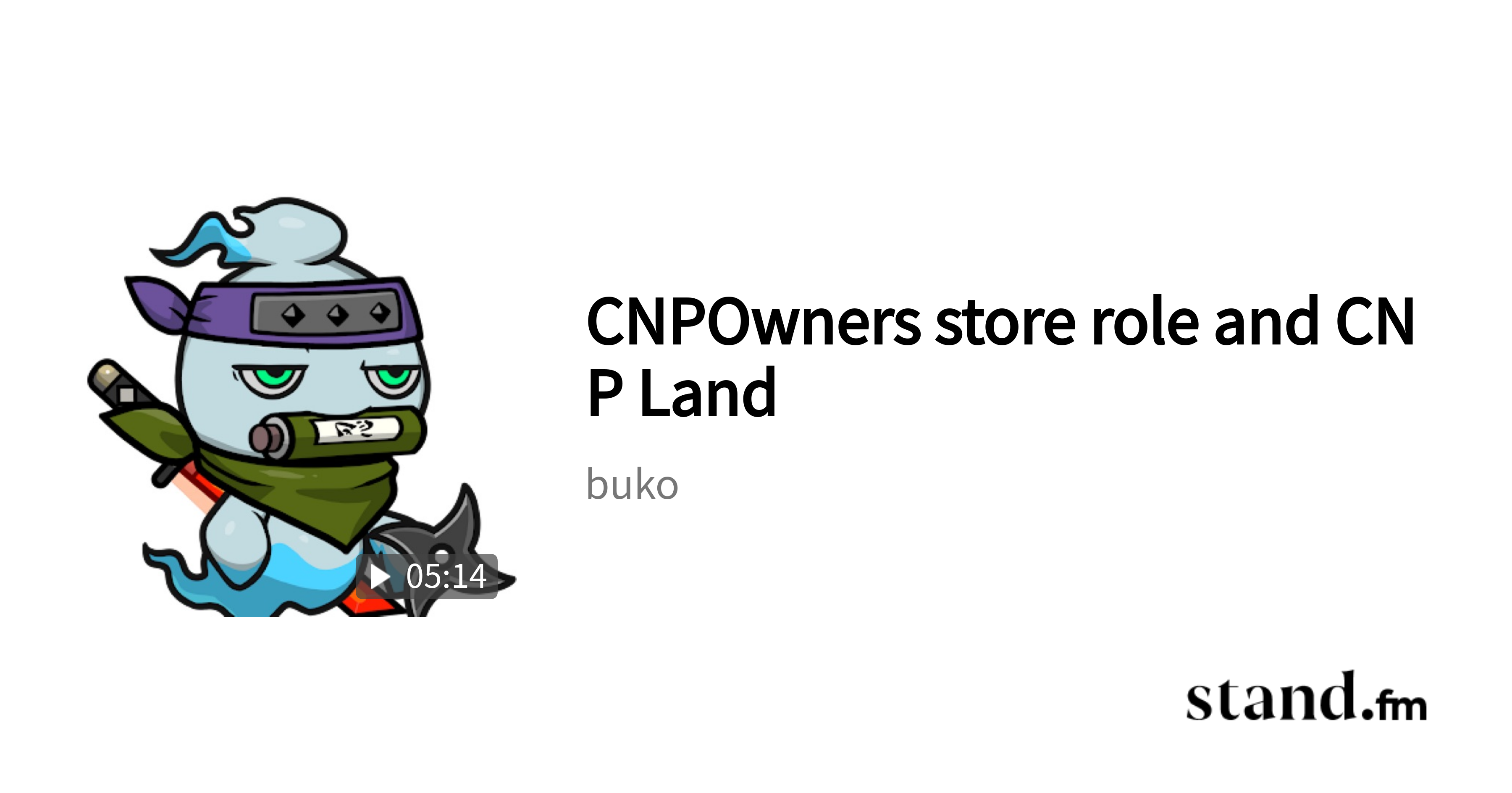 CNPOwners store role and CNP Land - buko | stand.fm