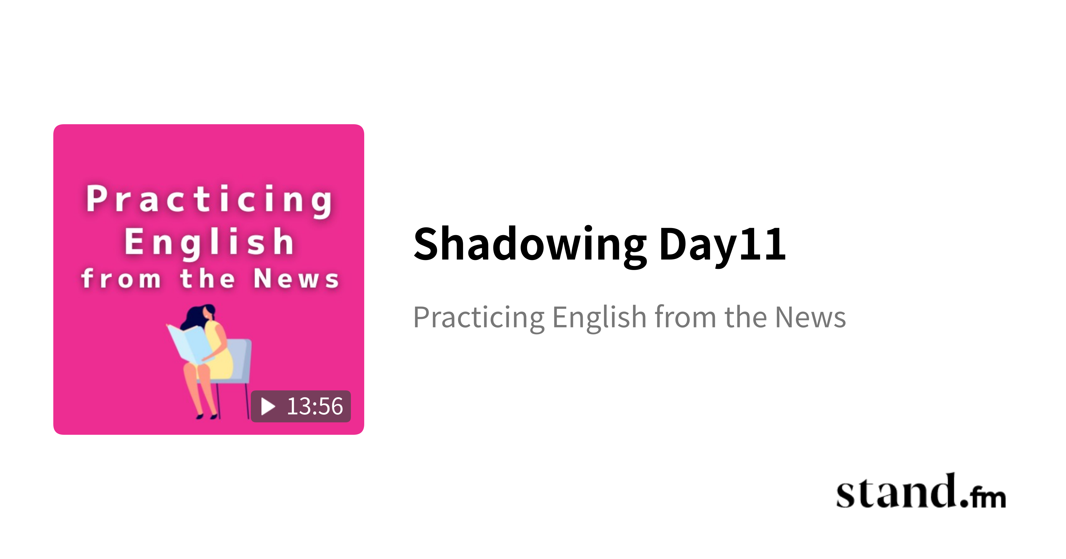 Shadowing Day11 - Practicing English from the News | stand.fm