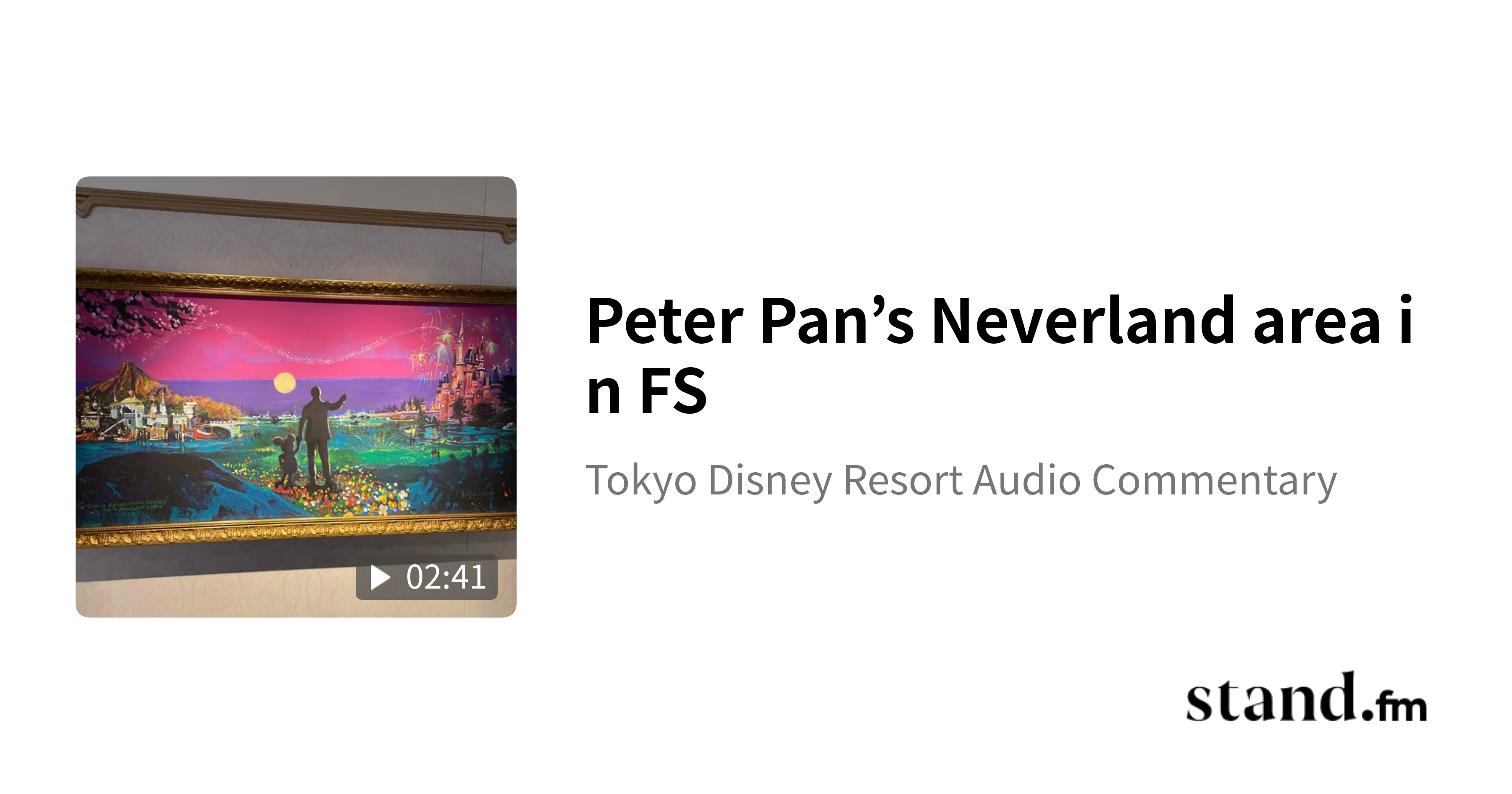 Peter Pan’s Neverland area in FS - Tokyo Disney Resort Audio Commentary ...