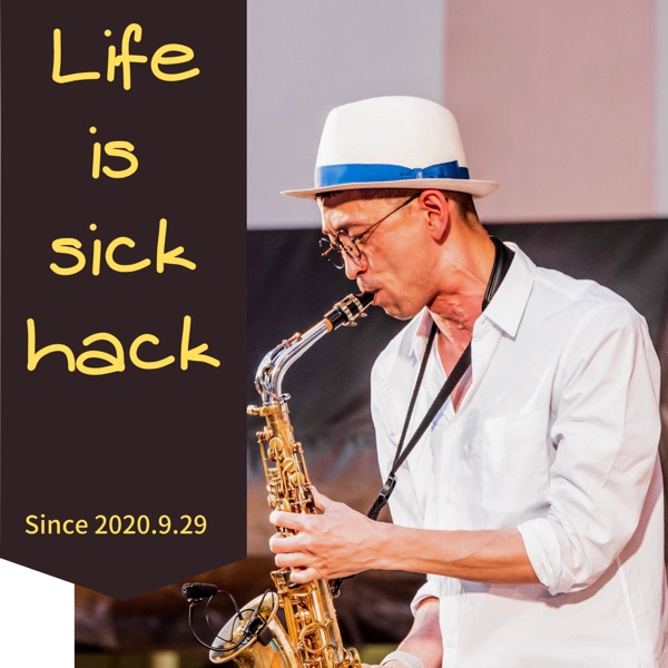 Life is sick hack | stand.fm