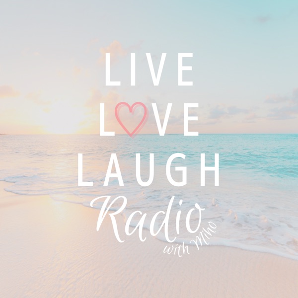 Live Love Laugh Radio | stand.fm